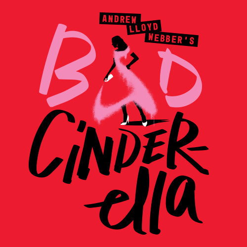 BAD CINDERELLA – Broadway Merchandise Shop by Creative Goods