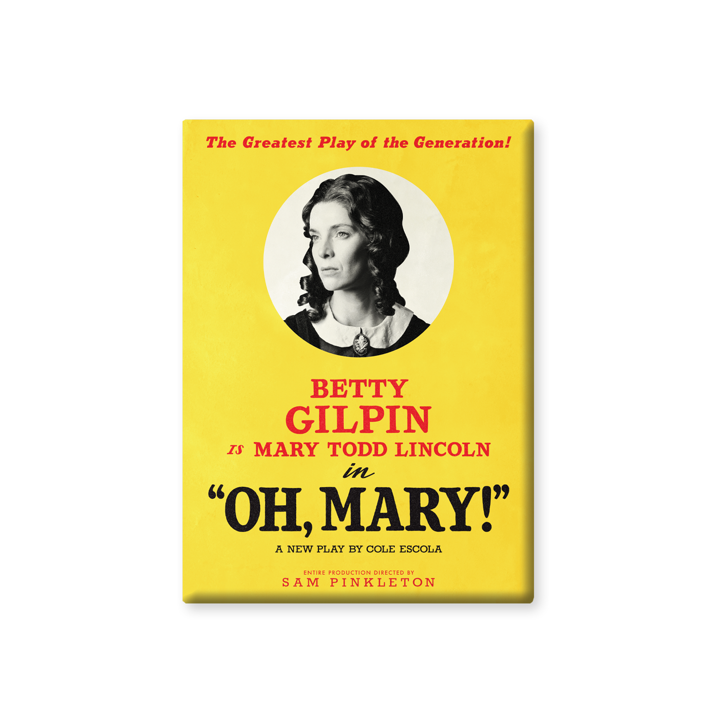 OH MARY! Betty Gilpin Button Magnet – Broadway Merchandise Shop by ...