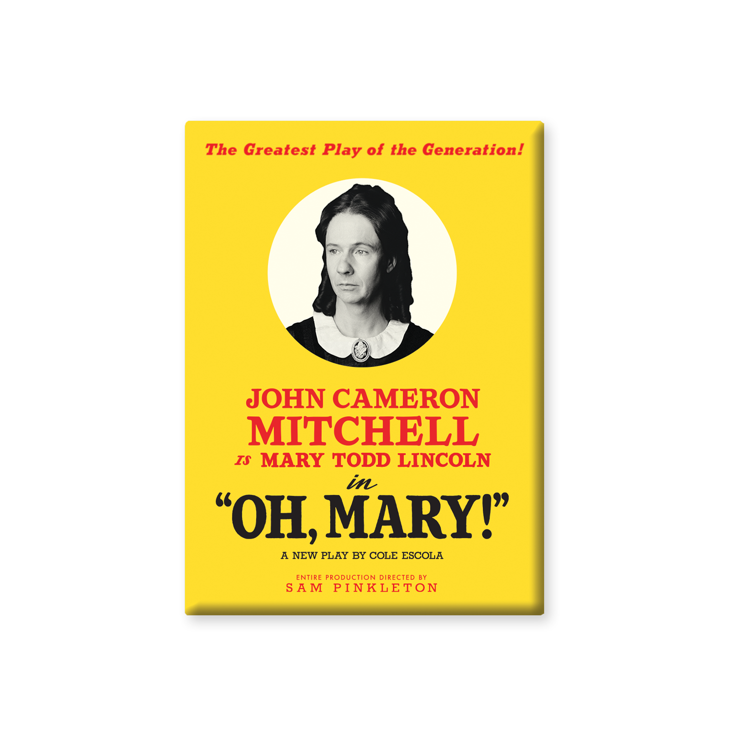 OH MARY! JC Mitchell Button Magnet – Broadway Merchandise Shop by ...